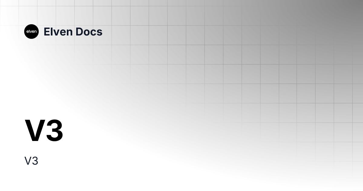V3 | Elven Docs