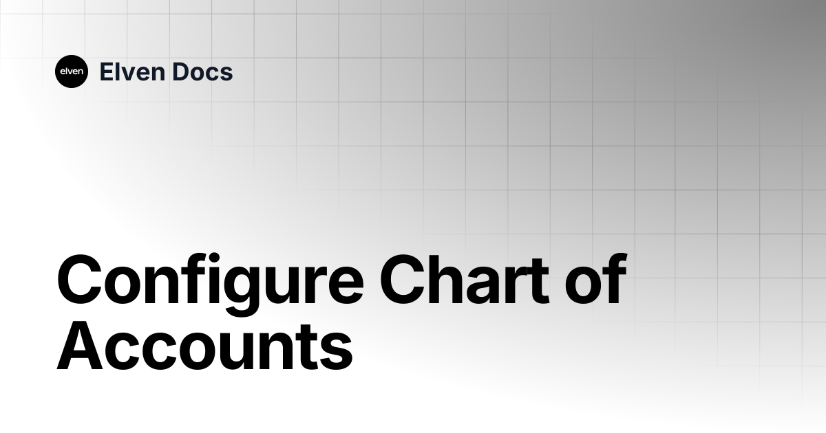 Configure Chart of Accounts | Elven Docs