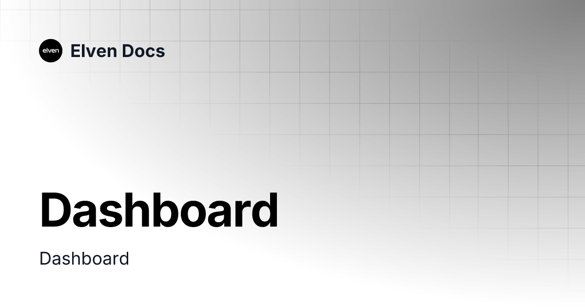Dashboard | Elven Docs